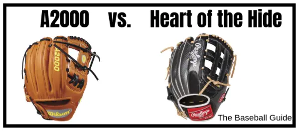 Wilson A2000 vs Rawlings Heart of the Hide (A2000 vs HOH)