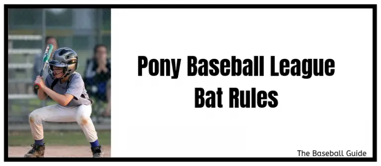 Pony League Bat Rules & Pitching Rules (Updated 2024)