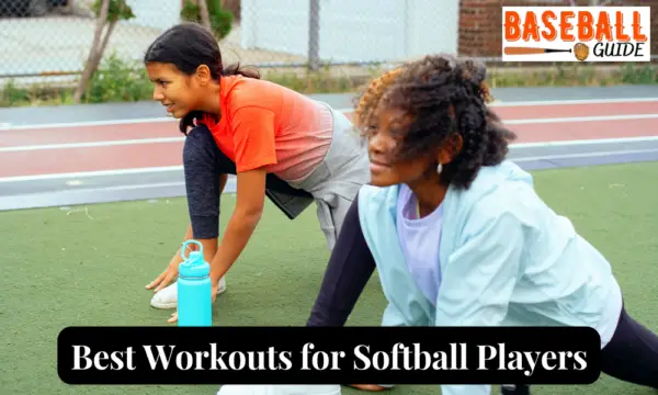 Workouts for Softball Players: 10 Best Exercises for Girls!