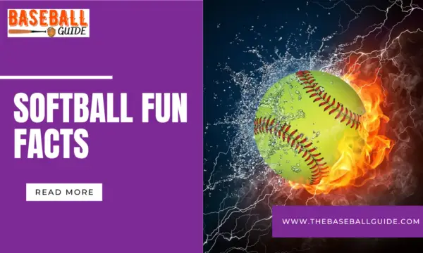 Softball Fun Facts That You Probably Don't Know