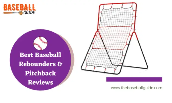 Best Baseball Rebounders & Pitchback Reviews for 2024 | The Baseball Guide